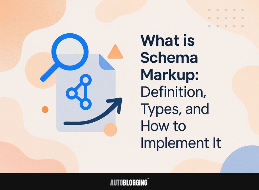 What is Schema Markup: Definition, Types, and How to Implement It ...